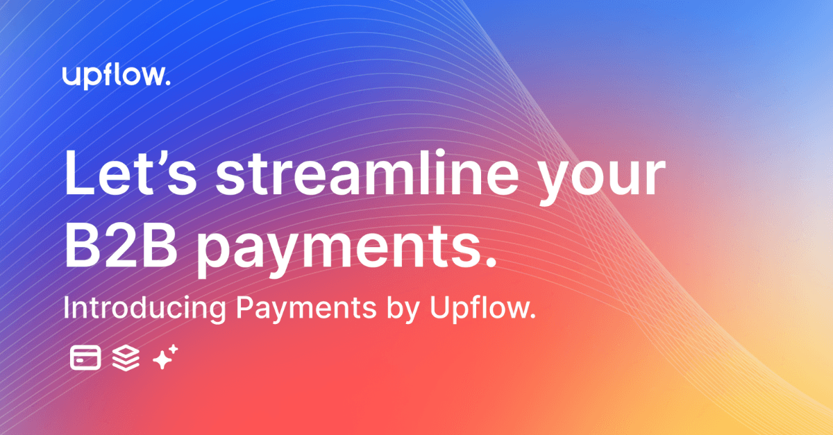Introducing Payments by Upflow